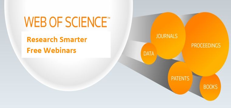 Free ‘Web of Science’ webinars in the Research Smarter Series – IS News ...