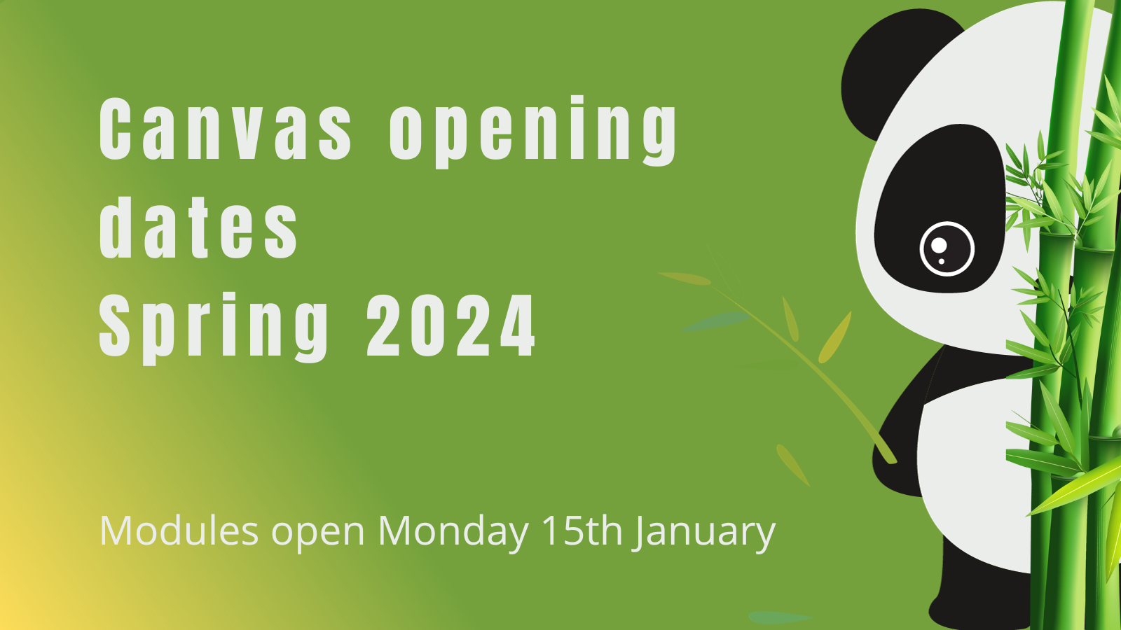 Canvas Opening Dates – Spring 2024 – IS News Blog